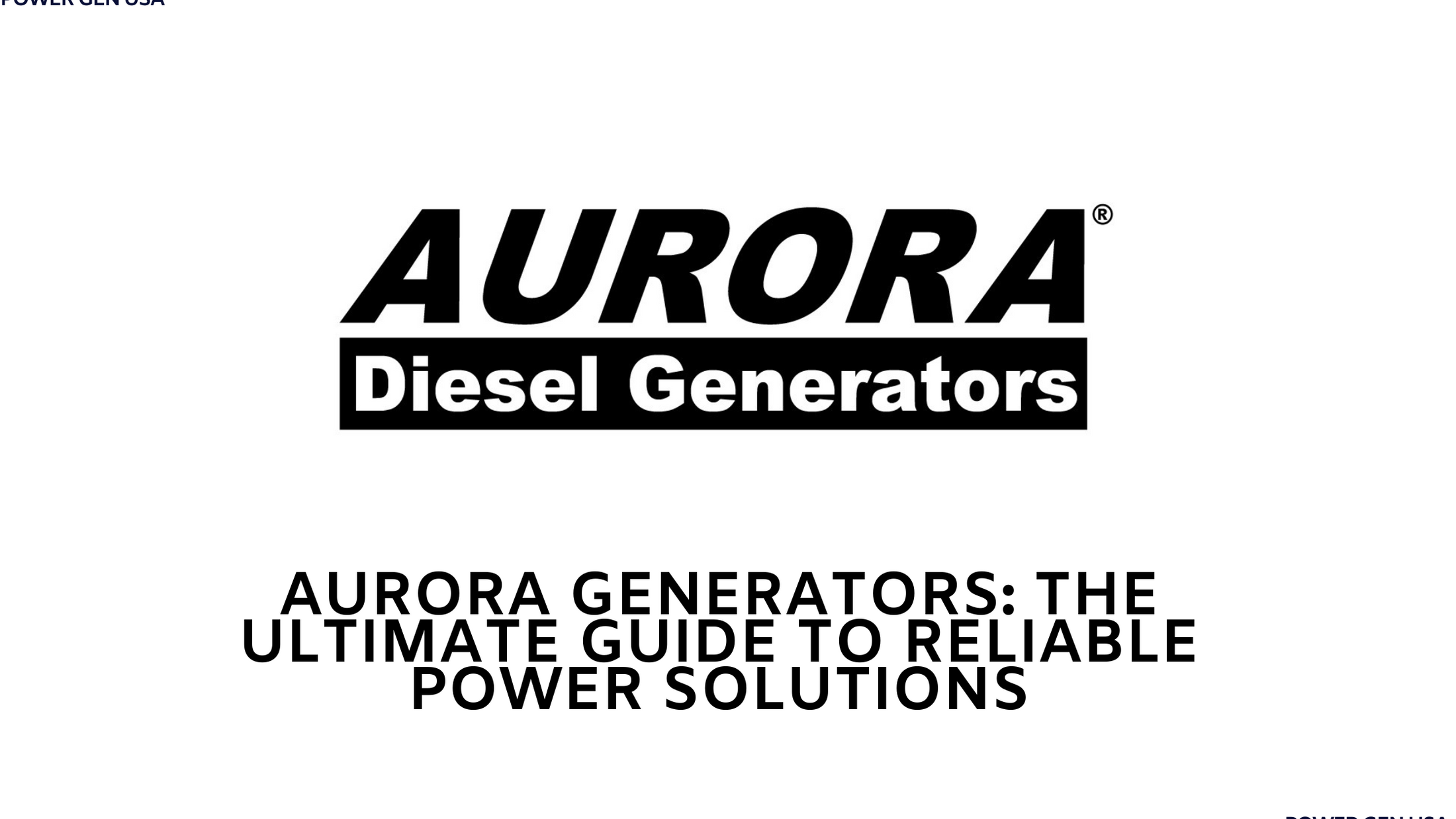 Aurora Generators: The Ultimate Guide to Reliable Power Solutions ...