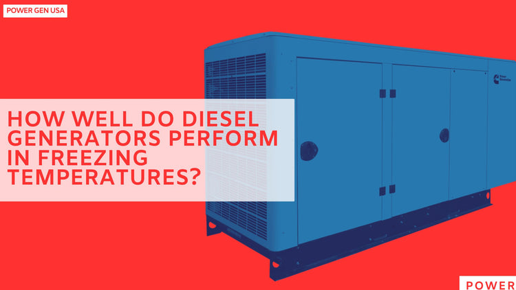 How Well Do Diesel Generators Perform in Freezing Temperatures ...